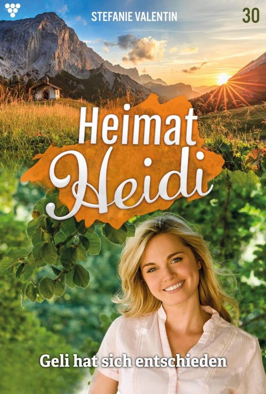 Heimat-Heidi 30 - Heimat-Heidi 30 – Heimatroman (ebook), Stefanie ...