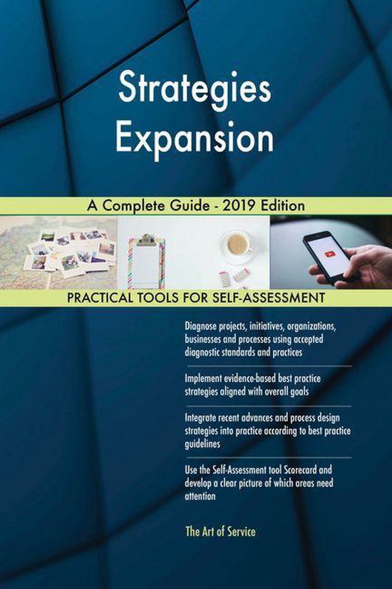 Strategies Expansion A Complete Guide - 2019 Edition (ebook), Gerardus Blokdyk |... | bol