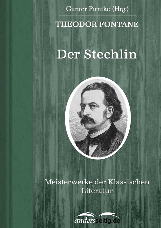 Meisterwerke der Klassischen Literatur - Der Stechlin (ebook), Theodor ...