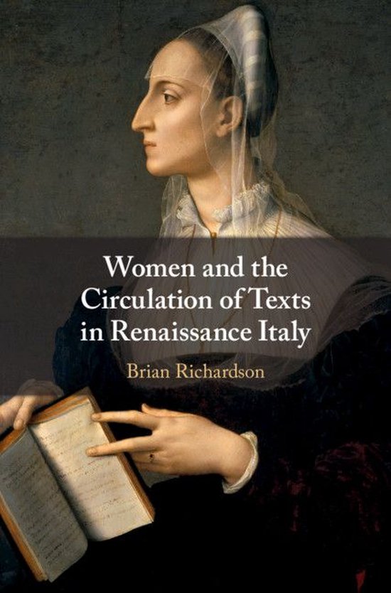 Women and the Circulation of Texts in Renaissance Italy (ebook), Brian ...