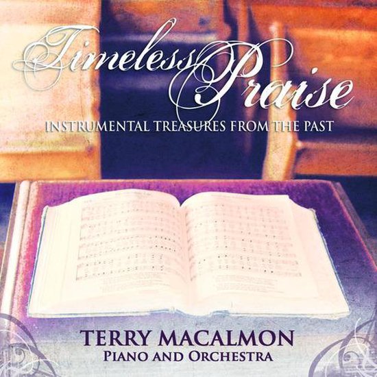 Timeless Praise, Terry Macalmon | CD (album) | Muziek | bol