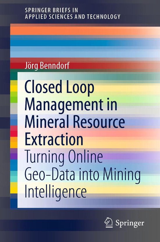 SpringerBriefs in Applied Sciences and Technology - Closed Loop ...