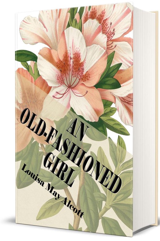 Classic Fiction for Young Adults 56 - An Old-Fashioned Girl ...