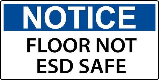 Sticker 'Notice: Floor not ESD safe',150 x 75 mm | bol
