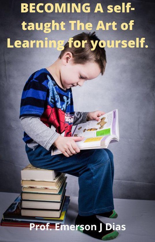 BECOMING A self-taught The Art of Learning for yourself. (ebook ...