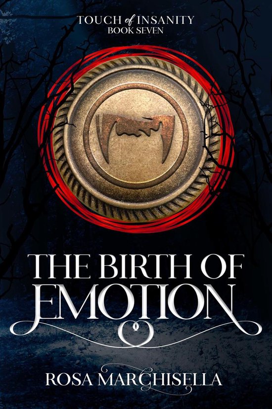 Touch of Insanity 7 - The Birth of Emotion (ebook), Rosa Marchisella ...