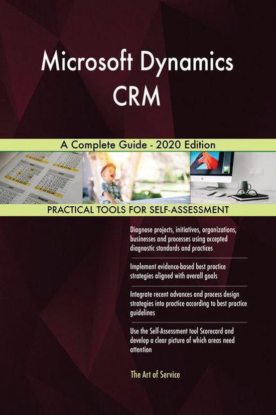 Microsoft Dynamics CRM A Complete Guide - 2020 Edition (ebook ...