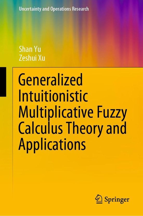 Uncertainty and Operations Research - Generalized Intuitionistic Multiplicative Fuzzy... | bol