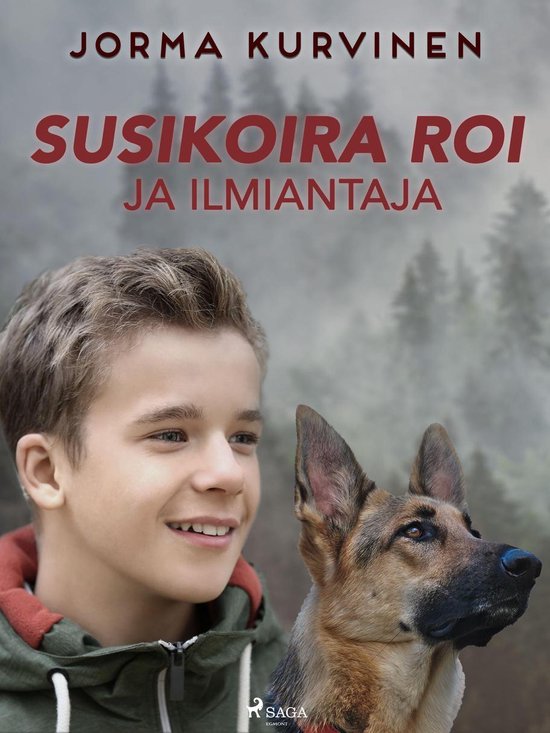 Susikoira Roi 18 - Susikoira Roi ja ilmiantaja (ebook), Jorma Kurvinen ...