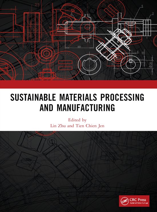 Sustainable Materials Processing and Manufacturing | 9781032885995 ...