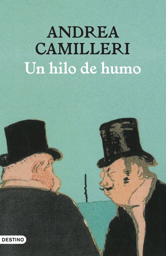 Áncora & Delfín - Un hilo de humo (ebook), Andrea Camilleri ...