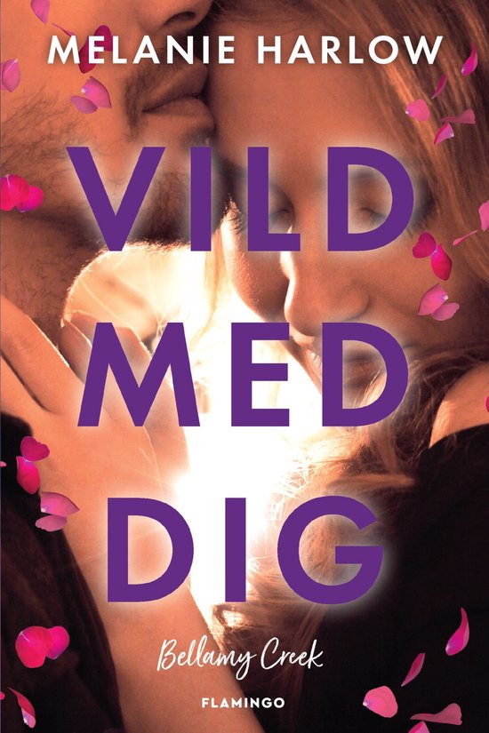 Bellamy Creek 1 - Vild med dig (ebook), Melanie Harlow | 9788702347500 | Boeken | bol