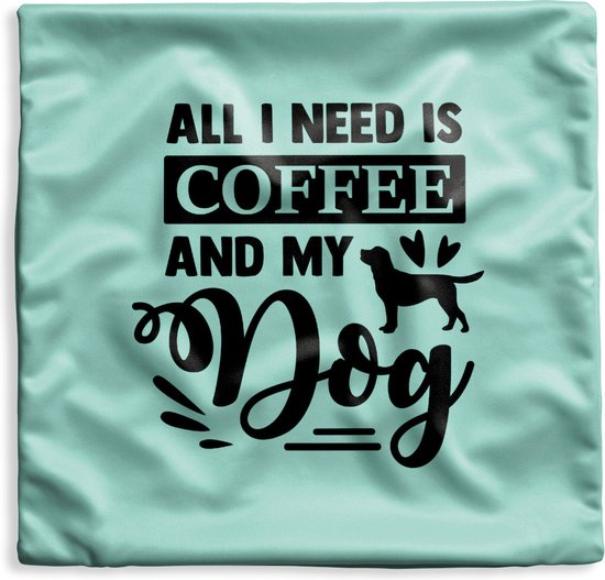 Kussenhoes 45x45 cm - Koffie - Hond - Groen - Quotes - Katoen ...