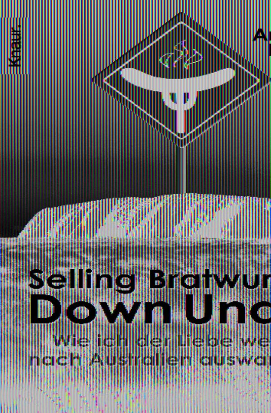 Selling Bratwurst in Down Under (ebook), Annette Dutton | 9783426402405 ...