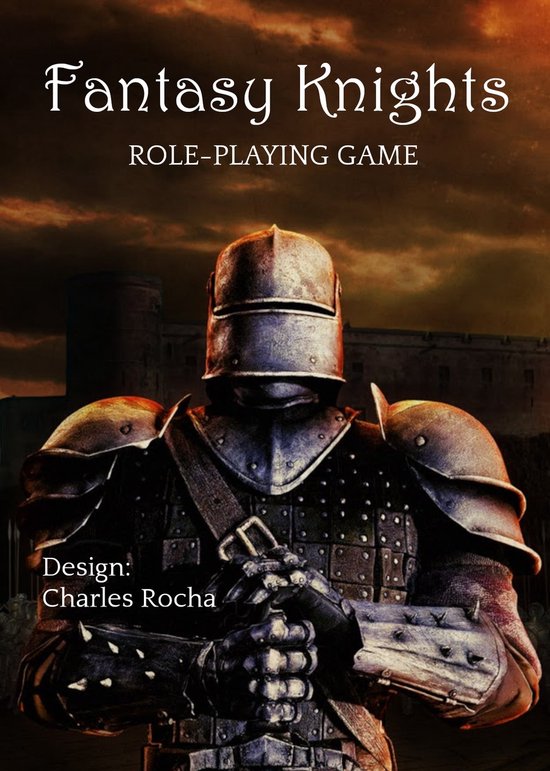 Fantasy Knights (ebook), Charles Rocha | 9781005871000 | Boeken | bol.com
