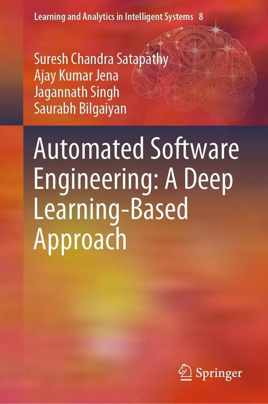 Learning and Analytics in Intelligent Systems 8 - Automated Software Engineering: A... | bol