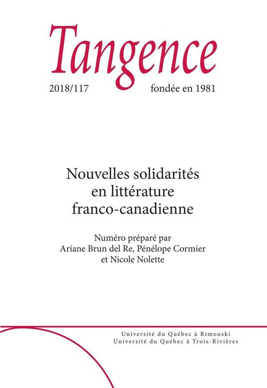 Tangence 117 - Tangence. No. 117, 2018 (ebook), Ariane Brun Del Re ...