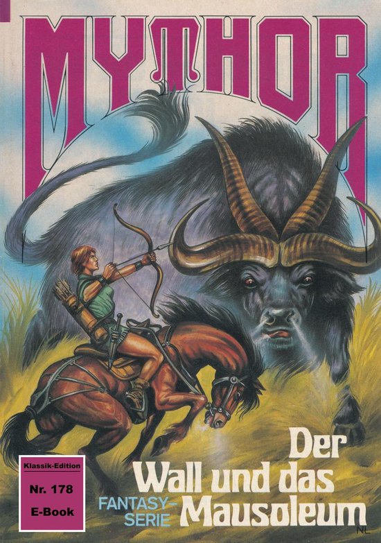 Mythor 178 - Mythor 178: Der Wall und das Mausoleum (ebook), Hans ...