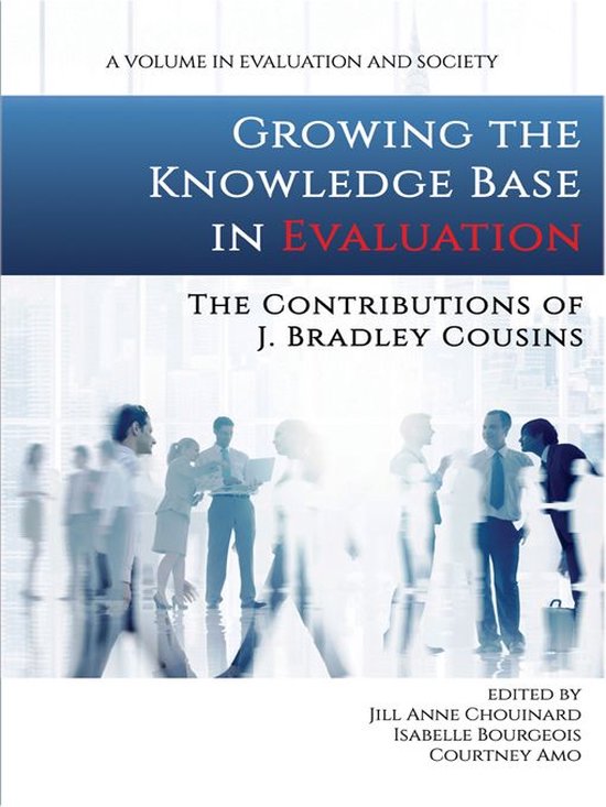Evaluation and Society - Growing the Knowledge Base in Evaluation ...