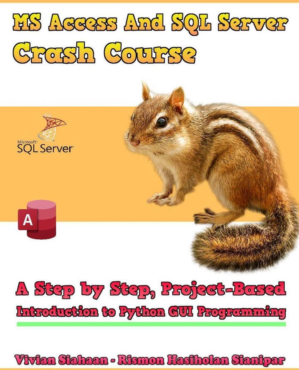 Ms Access And Sql Server Crash Course: A Step by Step, Project-Based Introduction to... | bol
