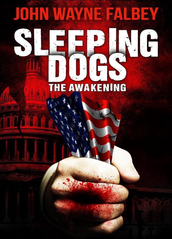 Sleeping Dogs - Sleeping Dogs: The Awakening (ebook), John Wayne Falbey ...
