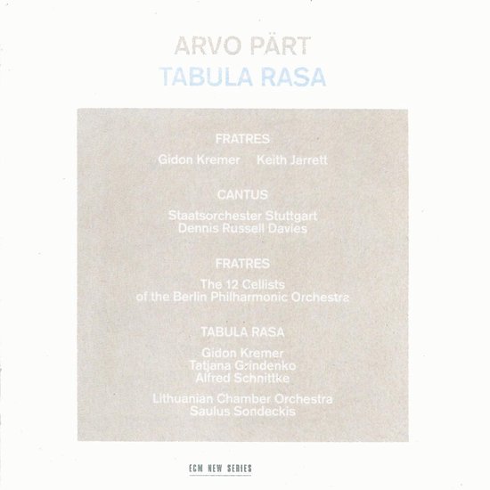 Part, Arvo: Tabula Rasa / Kremer, Schnittke, Jarrettt, Keith Jarrett ...
