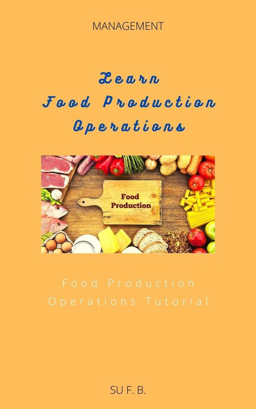 Learn Food Production Operations (ebook), Su F. B. | 1230004173335 ...