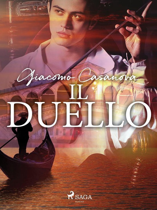 Classici italiani - Il duello (ebook), Giacomo Casanova | 9788726413670 ...