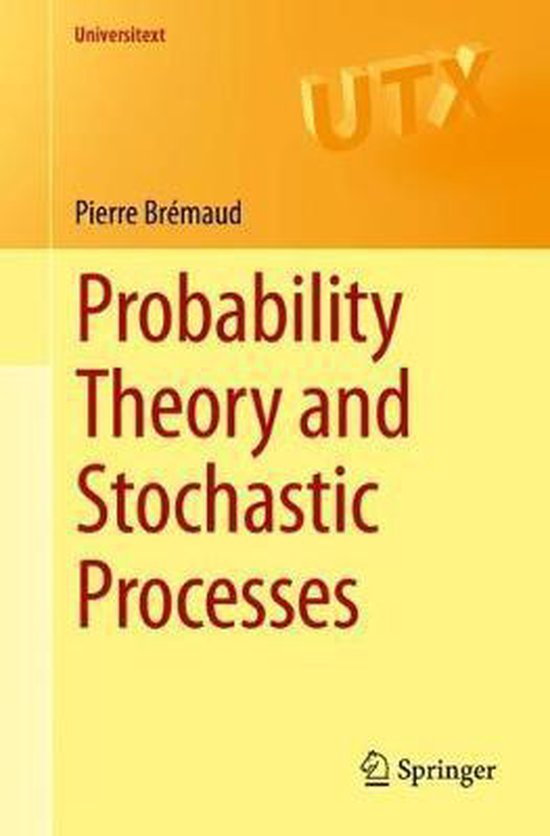 Probability Theory and Stochastic Processes | 9783030401825 | Pierre Bremaud | Boeken | bol