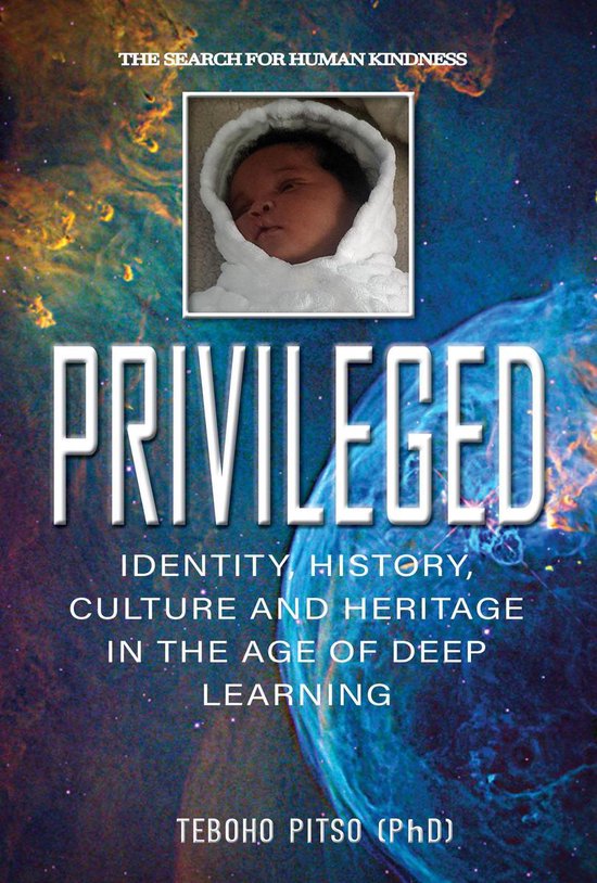 Privileged (ebook), Teboho Pitso | 9781005536749 | Boeken | bol.com
