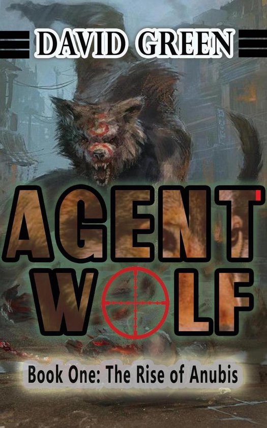 Agent Wolf (ebook), David Green | 9781393313717 | Boeken | bol.com