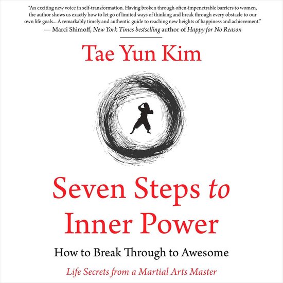 Seven Steps to Inner Power. How to Break Through to Awesome (Life ...
