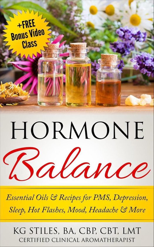 Essential Oil Wellness Hormone Balance Essential Oils And Recipes For