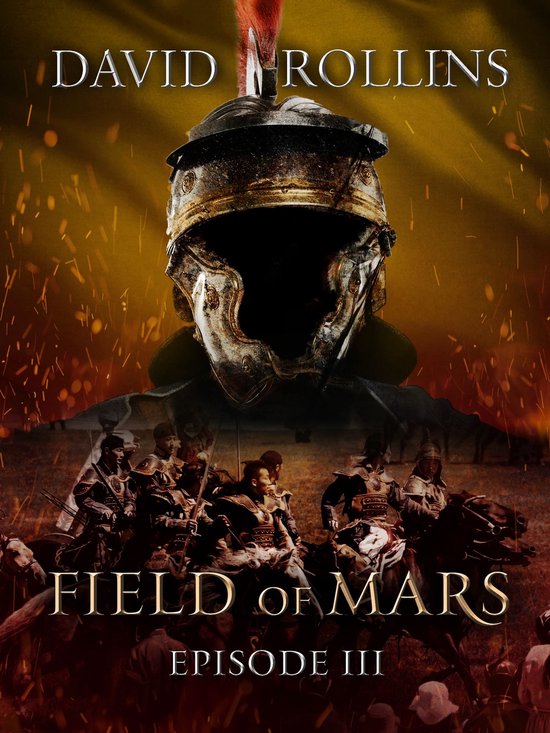 Field of Mars 3 - Field of Mars: Episode III (ebook), David Rollins ...