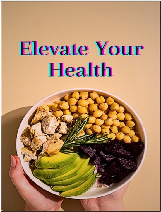 Elevate Your Health (ebook), chiman soni | 9798227027658 | Boeken | bol