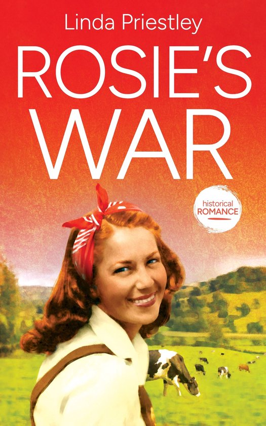 Historical Romance - Rosie's War (ebook), Linda Priestley | 9781917203364 | Boeken | bol