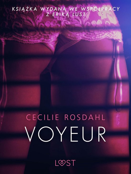 LUST - Voyeur - opowiadanie erotyczne (ebook), LUST książki audio ...