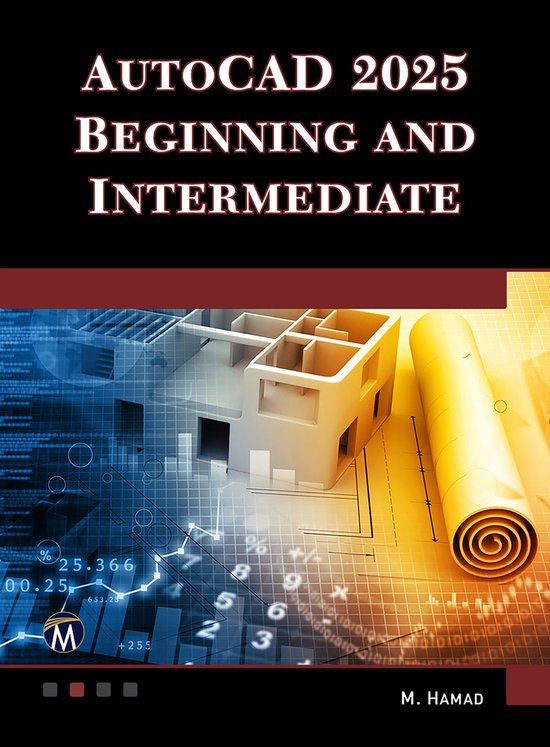 AutoCAD 2025 Beginning and Intermediate (ebook), Munir Hamad | 9781501520488 | Boeken | bol