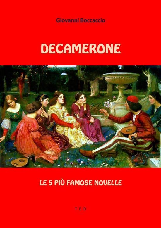 Decamerone. Le 5 più famose novelle (ebook), Giovanni Boccaccio ...
