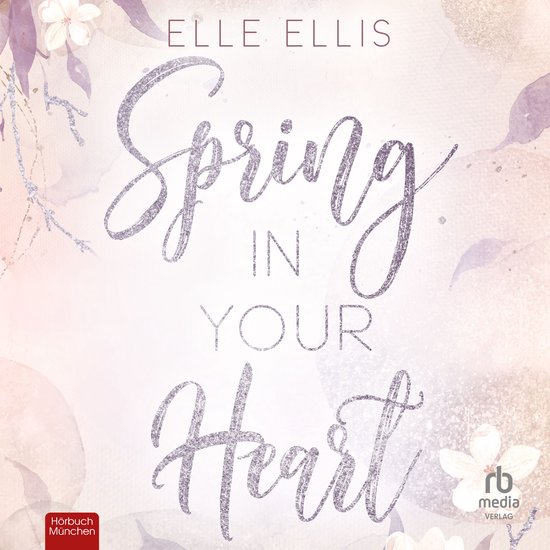 Spring in Your Heart, Elle Ellis | 9783987854361 | Boeken | bol