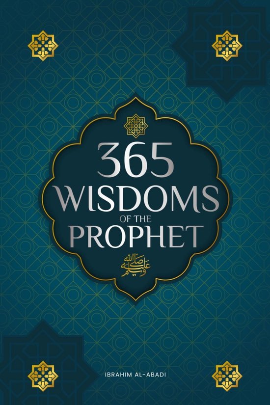 Islamic books - Islam Way - 365 Wisdoms of the Prophet Muhammad (ebook), Ibrahim... | bol