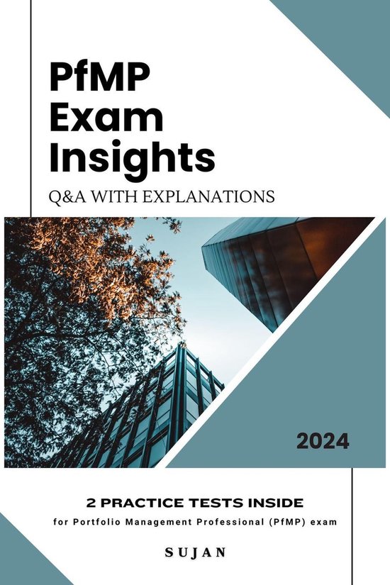 PfMP Exam Insights : Q&A with Explanations (ebook), SUJAN ...