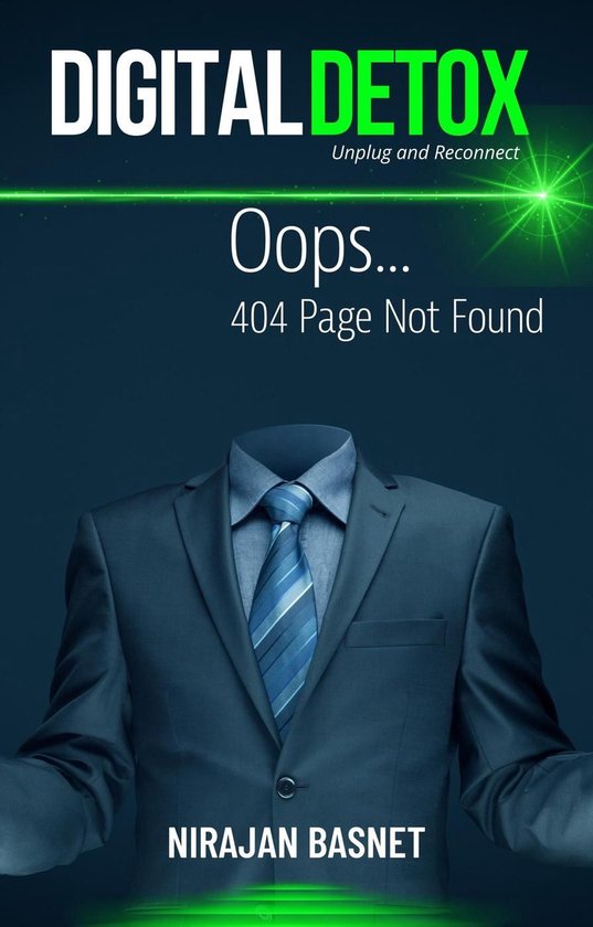 Digital Detox: Unplug And Reconnect (ebook), Nirajan Basnet | 9798227810946 | Boeken | bol