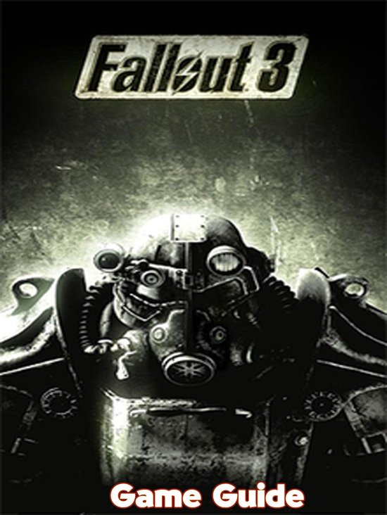 Fallout 3 Guide & Walkthrough (ebook), Tonya G. Hallinan ...