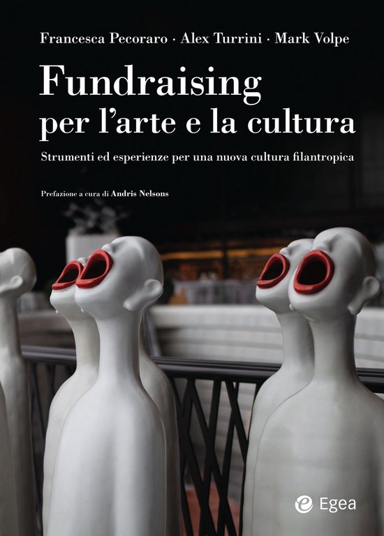 Fundraising per l’arte e la cultura (ebook), Alex Turrini ...