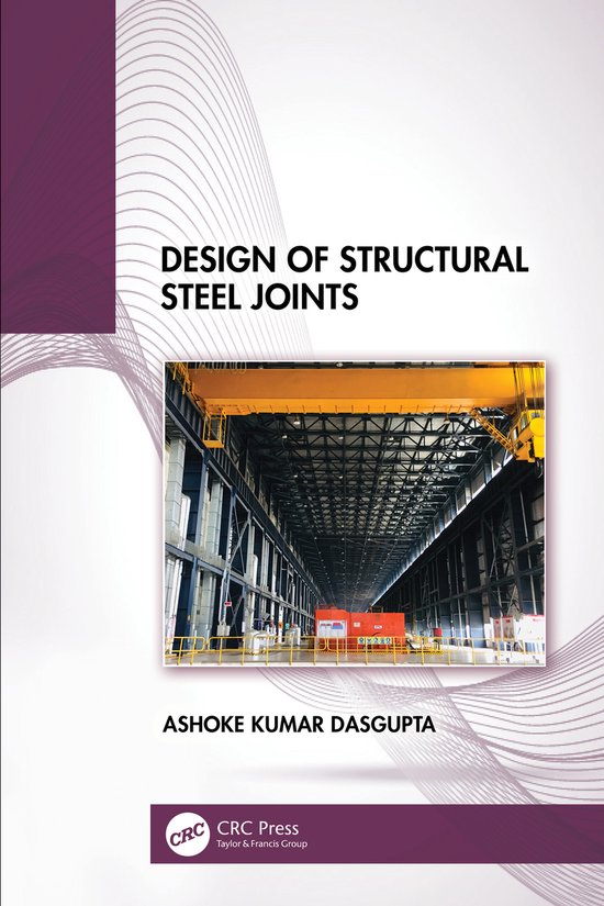 Design of Structural Steel Joints | 9781032527949 | Ashoke Kumar ...