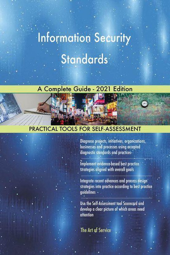 Information Security Standards A Complete Guide - 2021 Edition (ebook ...