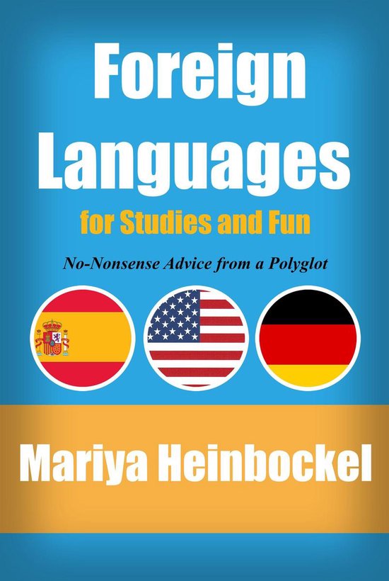 Foreign Languages for Studies and Fun (ebook), Mariya Heinbockel ...