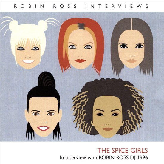 Spice Girls in Interview with Robin Ross DJ 1996, Robin Ross | CD ...