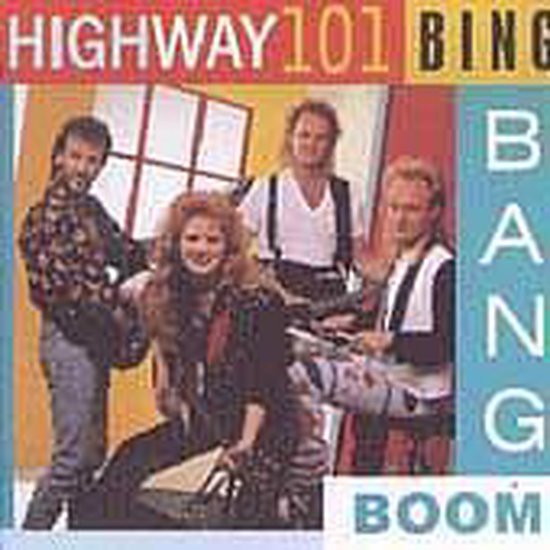 Bing Bang Boom, Highway 101 | CD (album) | Muziek | bol